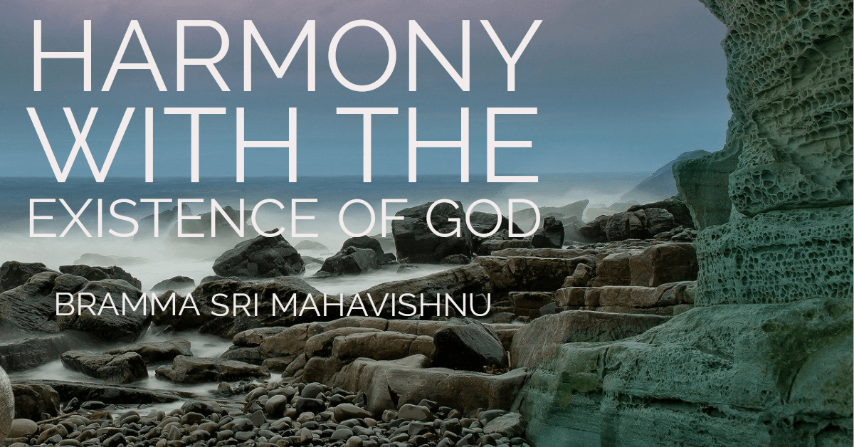 Harmony in Existence with God & the meaning of it: - Paramporul Foundation
